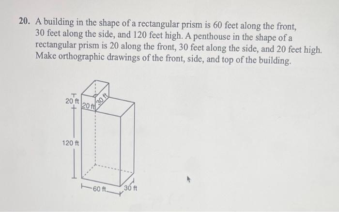 Solved 20. A building in the shape of a rectangular prism is | Chegg.com