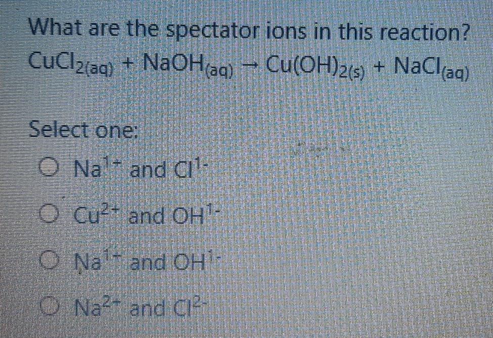 Solved What are the spectator ions in this reaction? | Chegg.com