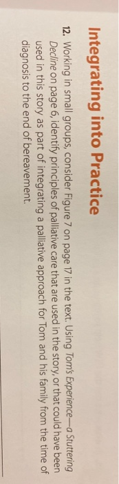 Integrating into Practice 12. Working in small | Chegg.com