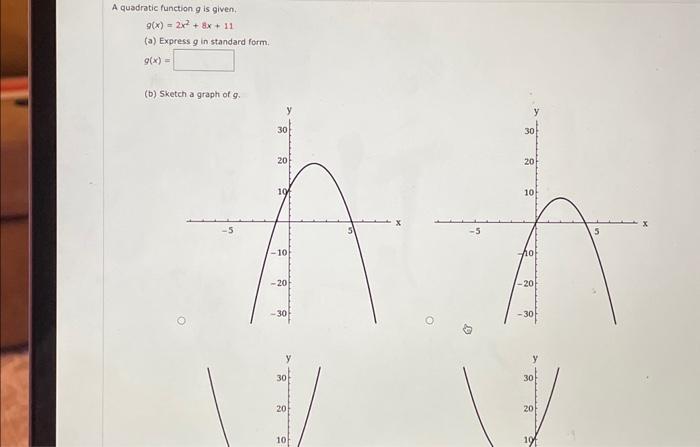 Solved A quadratic function g is given, g(x)=2x2+8x+11 (a) | Chegg.com