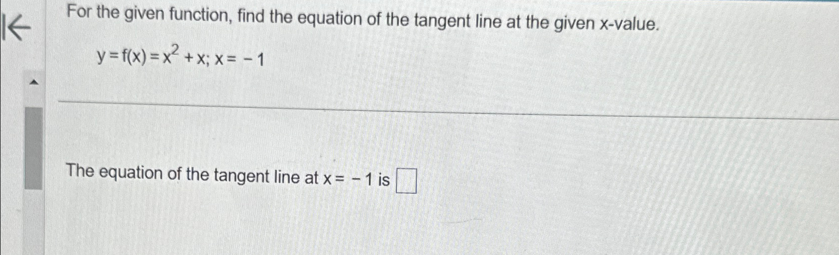 Solved For the given function, find the equation of the | Chegg.com