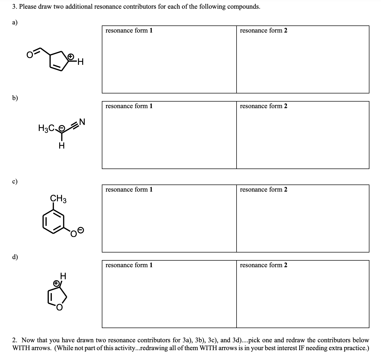 Solved Please draw two additional reasonance contributor for | Chegg.com