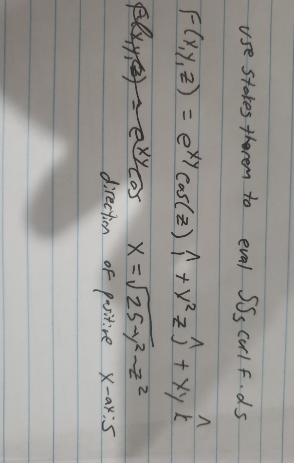 Solved use Stokes there to eval SSg curl fods F(X,Y,Z) = ett | Chegg.com