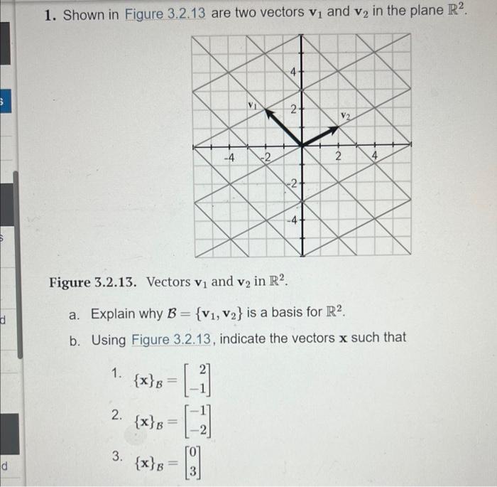 Solved 1. Shown in Figure 3.2.13 are two vectors v1 and v2 | Chegg.com