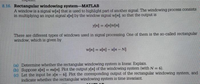 2.6. Rectangular windowing system-MATLAB A window is | Chegg.com