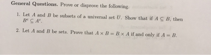 Solved General Questions. Prove or disprove the following. | Chegg.com