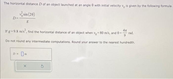 Solved The horizontal distance D of an object launched at an | Chegg.com