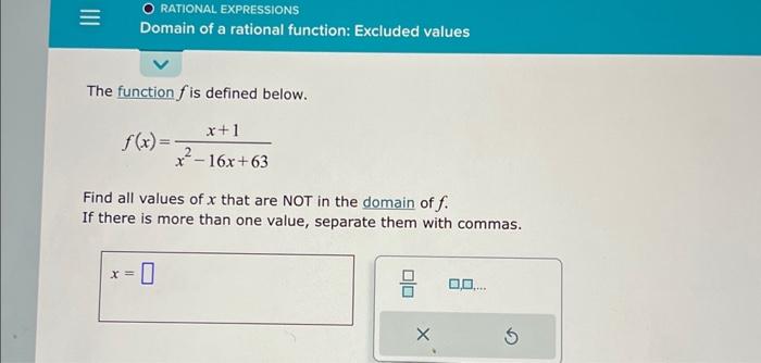 Solved The function f is defined below. f(x)=x2−16x+63x+1 | Chegg.com