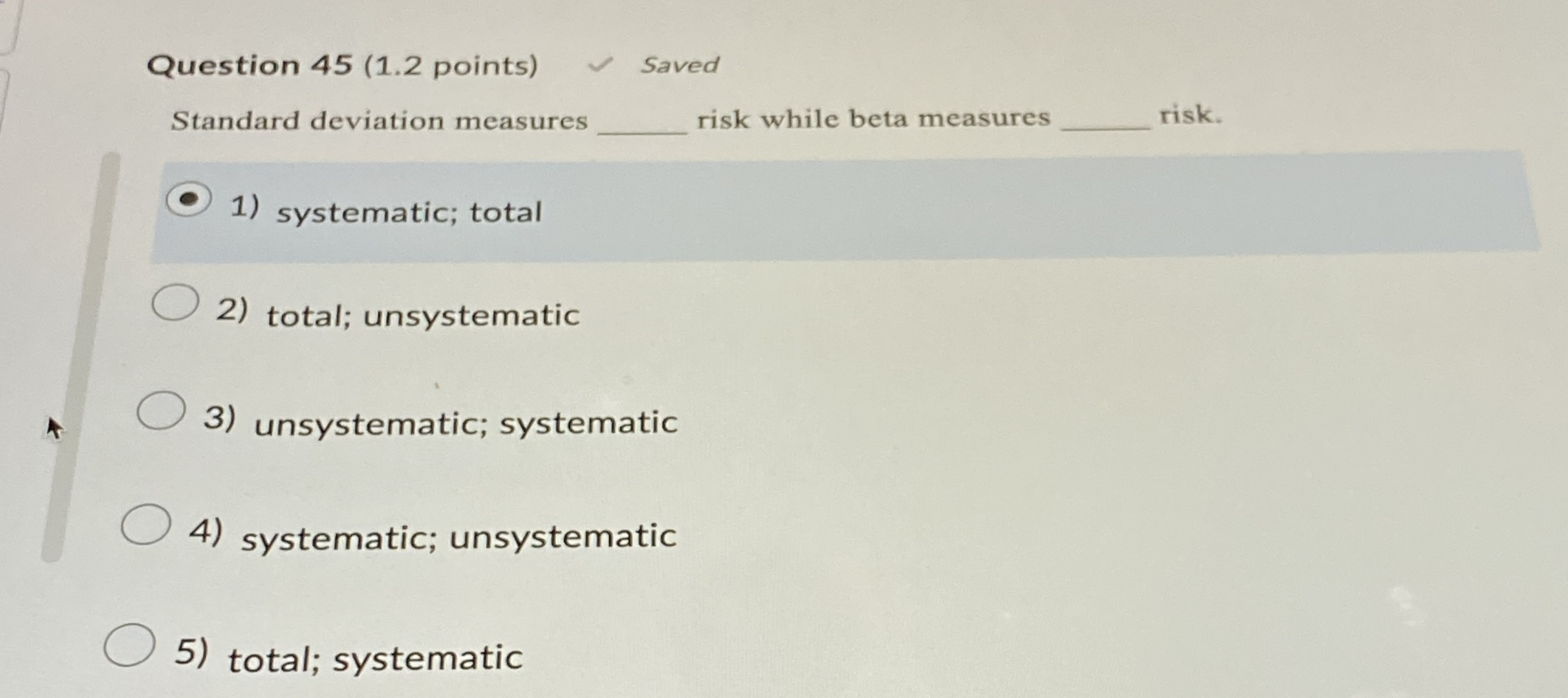 Solved Question 45 (1.2 ﻿points)SavedStandard deviation | Chegg.com