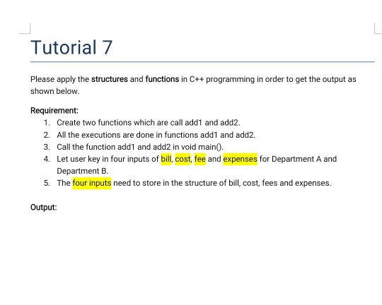 Solved Tutorial 7 Please apply the structures and functions | Chegg.com