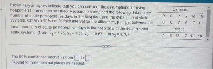 Solved Preliminary analyses indicate that you can consider | Chegg.com