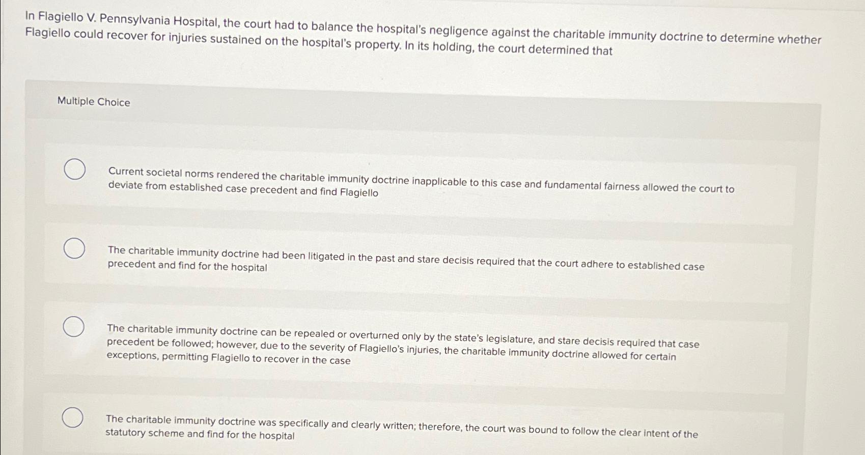 Solved In Flagiello V. ﻿Pennsylvania Hospital, the court had | Chegg.com