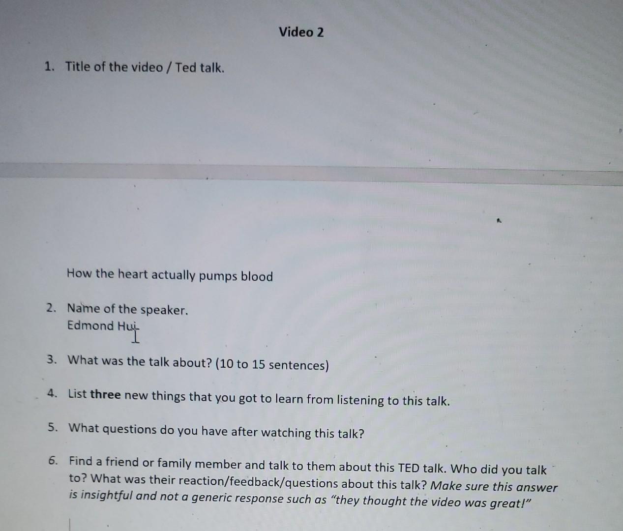 Solved 1. Title of the video / Ted talk. How the heart | Chegg.com