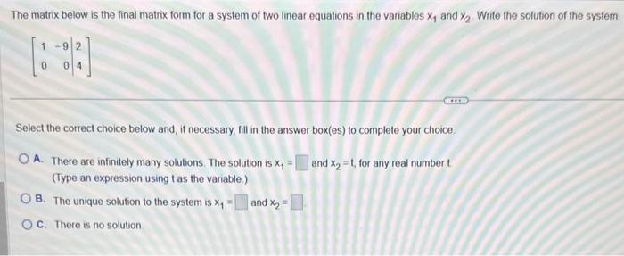 Solved The matrix below is the final matrix form for a | Chegg.com