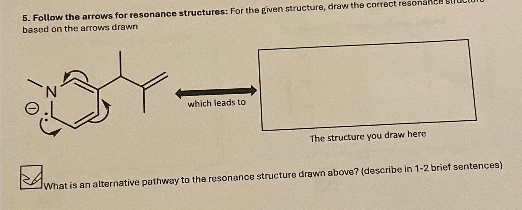 Solved Follow the arrows for resonance structures: For the | Chegg.com