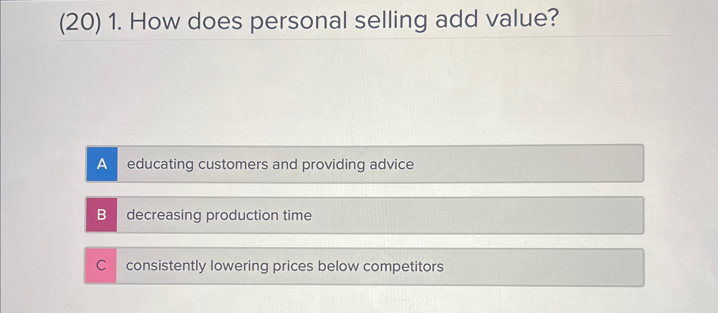 Solved (20) 1. ﻿How does personal selling add | Chegg.com