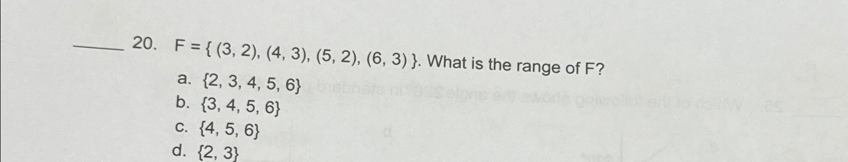 Solved F={(3,2),(4,3),(5,2),(6,3)}. ﻿What is the range of | Chegg.com
