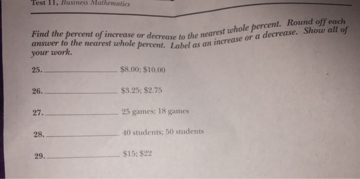 Solved Test 11, Business Mathematics Find the percent of | Chegg.com