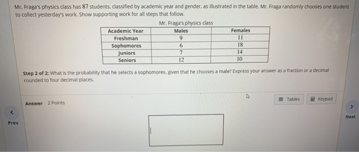 Solved Mr. Fraga's physics class has 87 students, classified | Chegg.com