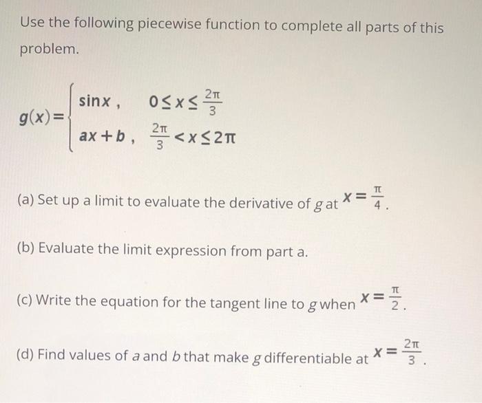 Solved Use the following piecewise function to complete all | Chegg.com