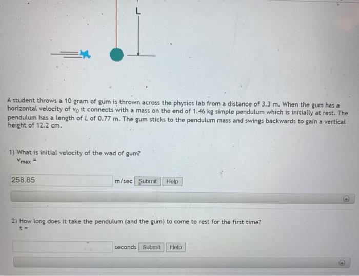 Solved L X A student throws a 10 gram of gum is thrown | Chegg.com