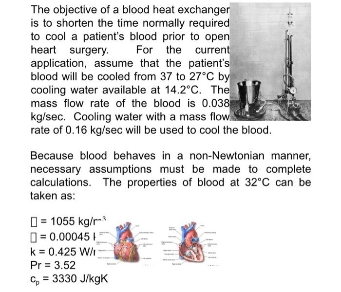 Solved The objective of a blood heat exchanger is to shorten | Chegg.com