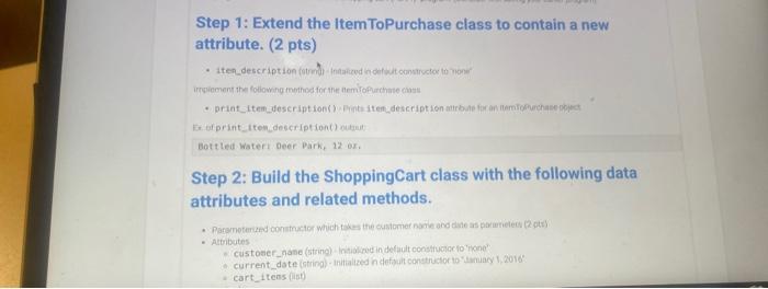 Solved Step 1: Extend the ItemToPurchase class to contain a | Chegg.com
