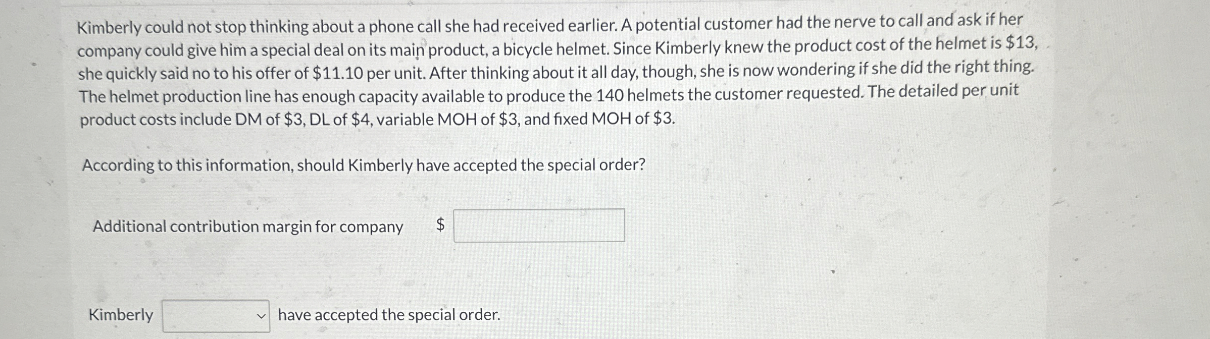 Solved Kimberly could not stop thinking about a phone call | Chegg.com