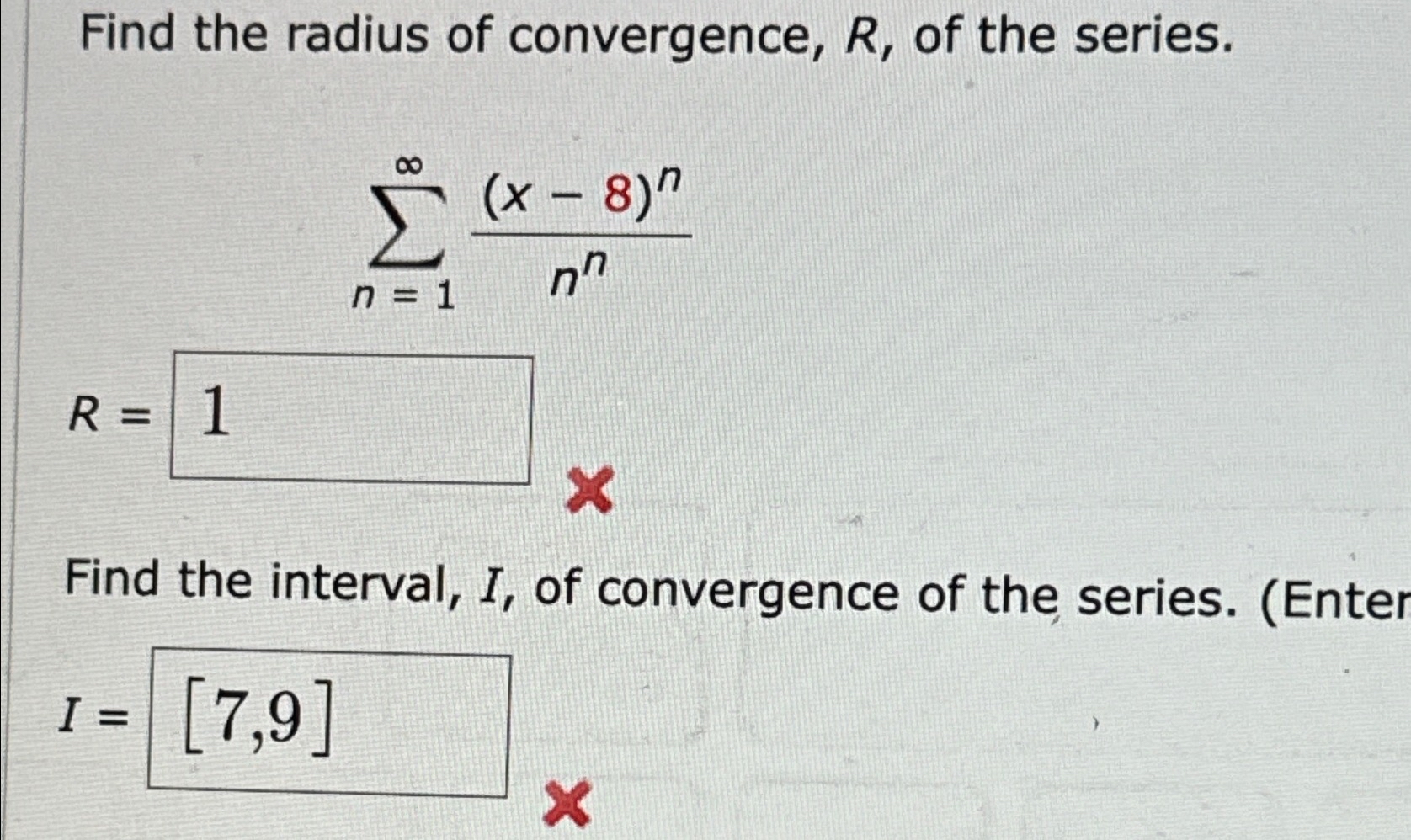 Solved HeFind the radius of convergence, R, ﻿of the | Chegg.com