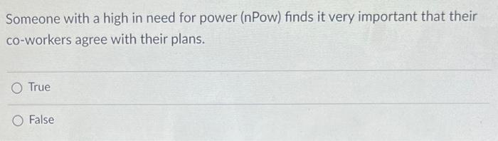 Solved Someone with a high in need for power (nPow) finds it | Chegg.com