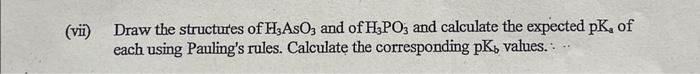 Solved Draw the structures of H3AsO3 and of H3PO3 and | Chegg.com