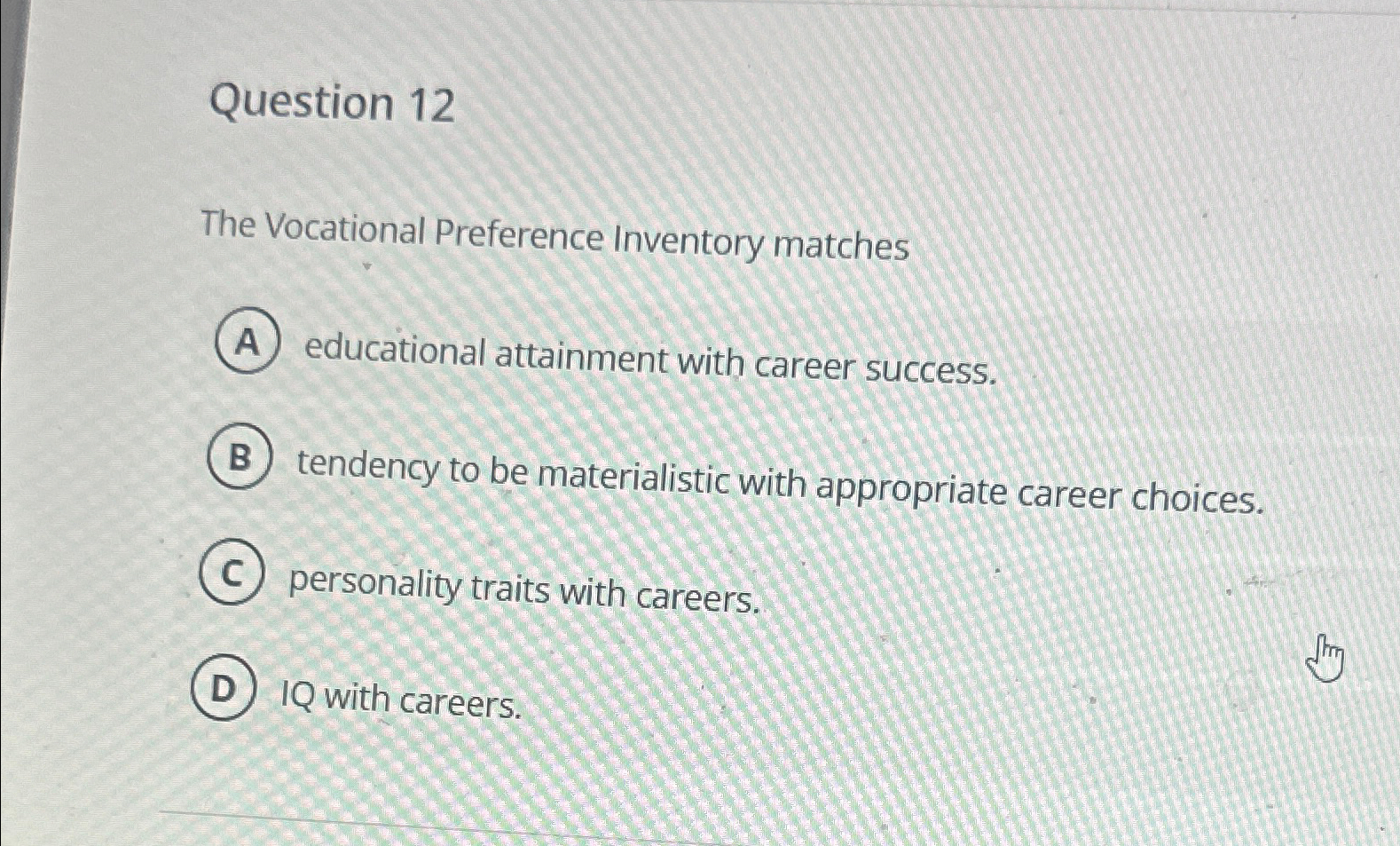 Solved Question 12The Vocational Preference Inventory | Chegg.com