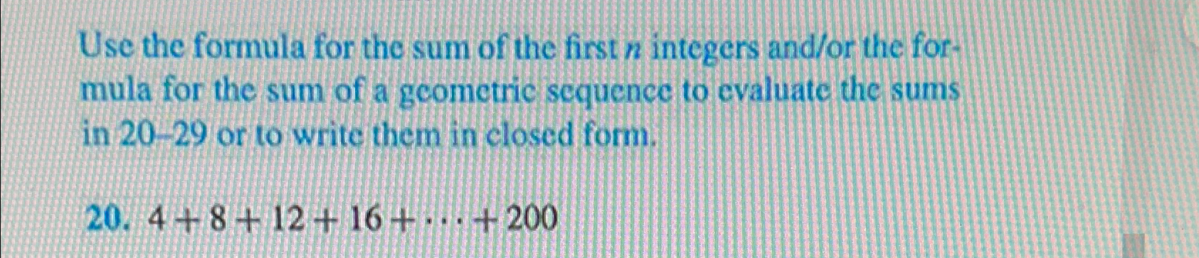 Use the formula for the sum of the first n ﻿integers | Chegg.com