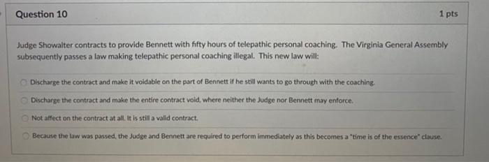 Solved Question 10 1 pts Judge Showalter contracts to | Chegg.com