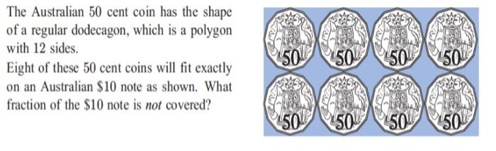 Solved The Australian 50 cent coin has the shape of a | Chegg.com