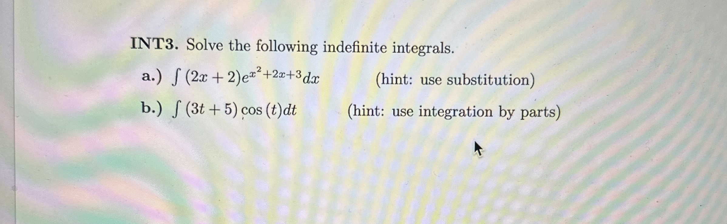 Solved INT3. ﻿Solve the following indefinite | Chegg.com