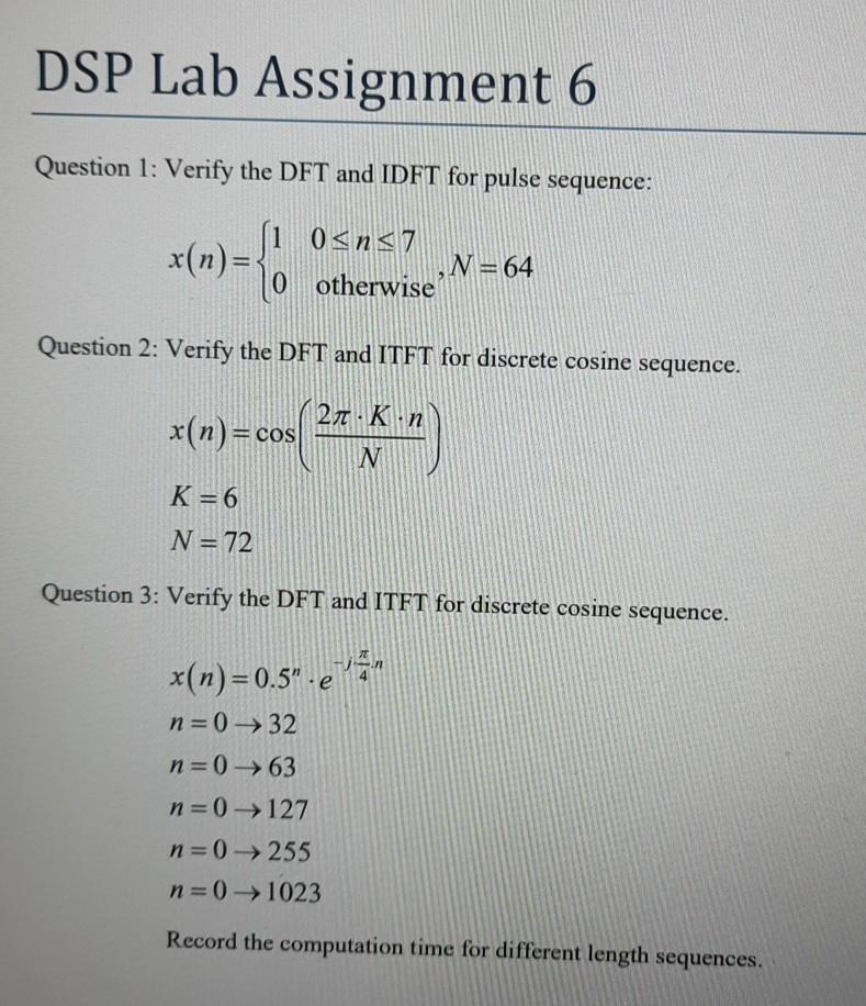 Solved DSP Lab Assignment 6 Question 1: Verify the DFT and | Chegg.com