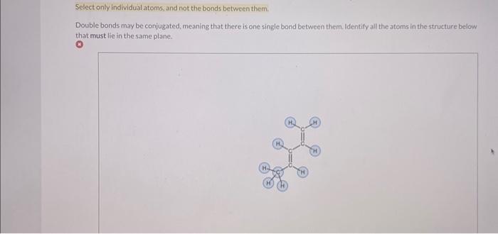 Solved Select only individual atoms, and not the bonds | Chegg.com