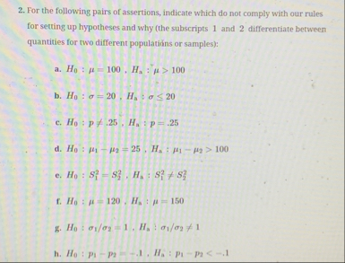 Solved For the following pairs of assertions, indicate which | Chegg.com