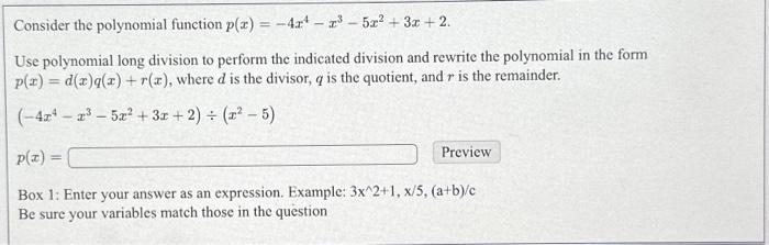 Solved Consider the polynomial function p(x) = -4x4- x³ - | Chegg.com