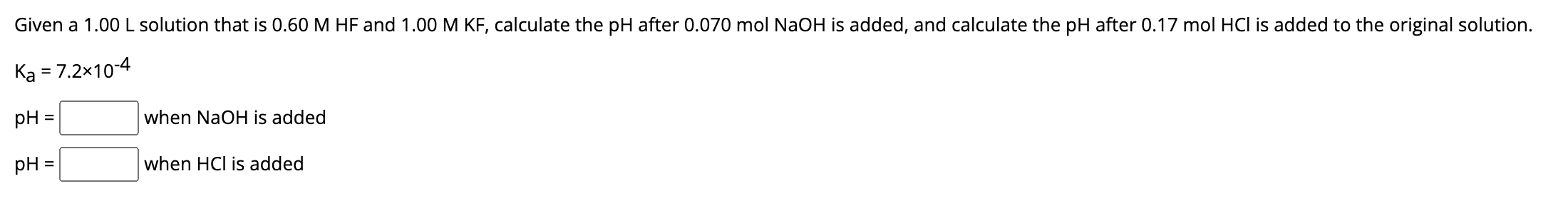 Solved Given a 1.00L ﻿solution that is 0.60MHF ﻿and 1.00MKF, | Chegg.com
