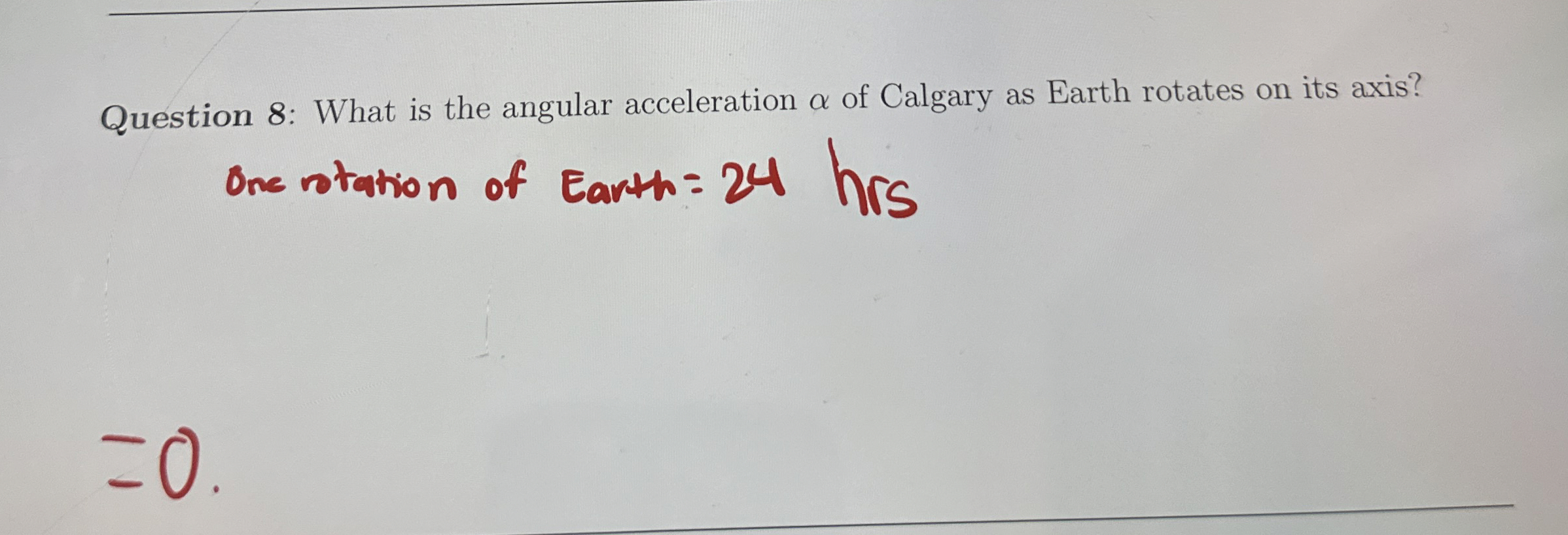 Solved Question 8: What is the angular acceleration α ﻿of | Chegg.com