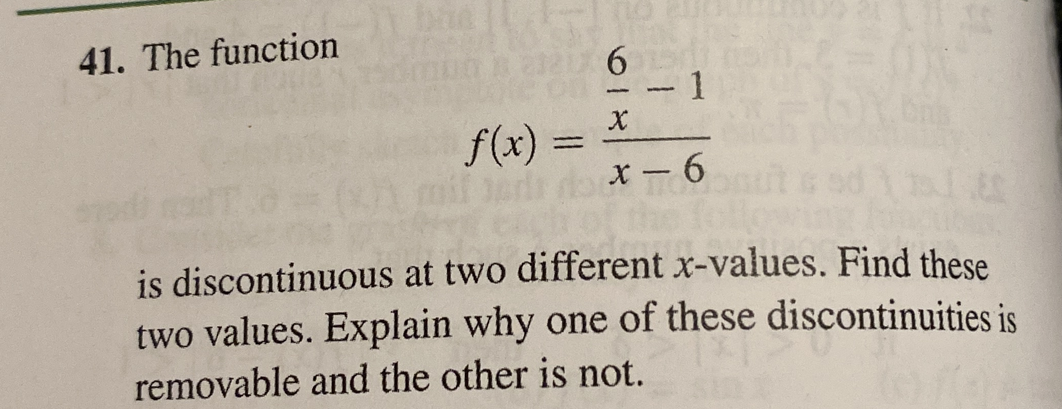 Solved The functionf(x)=6x-1x-6is discontinuous at two | Chegg.com