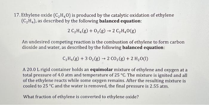 Solved 7. Ethylene oxide (C2H4O) is produced by the | Chegg.com