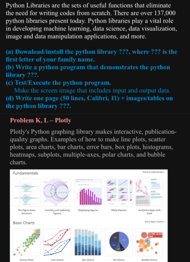 Solved Python Libraries are the sets of useful functions | Chegg.com