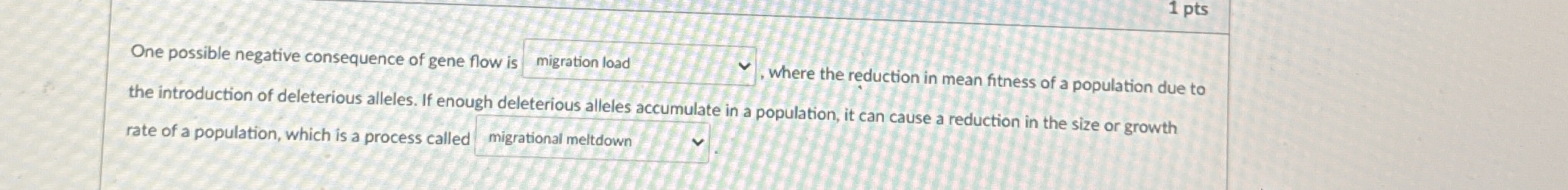 Solved One possible negative consequence of gene flow i: . | Chegg.com