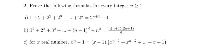 [Solved]: 2. Prove the following formulas for every integer