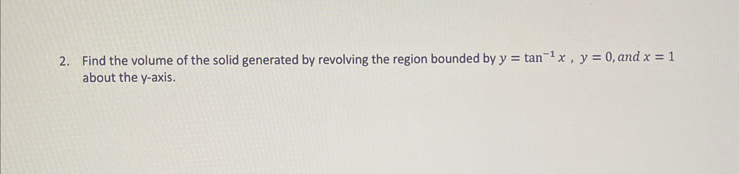 Solved Find the volume of the solid generated by revolving | Chegg.com