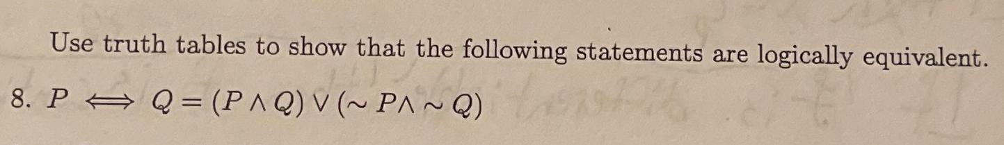 Solved Use truth tables to show that the following | Chegg.com