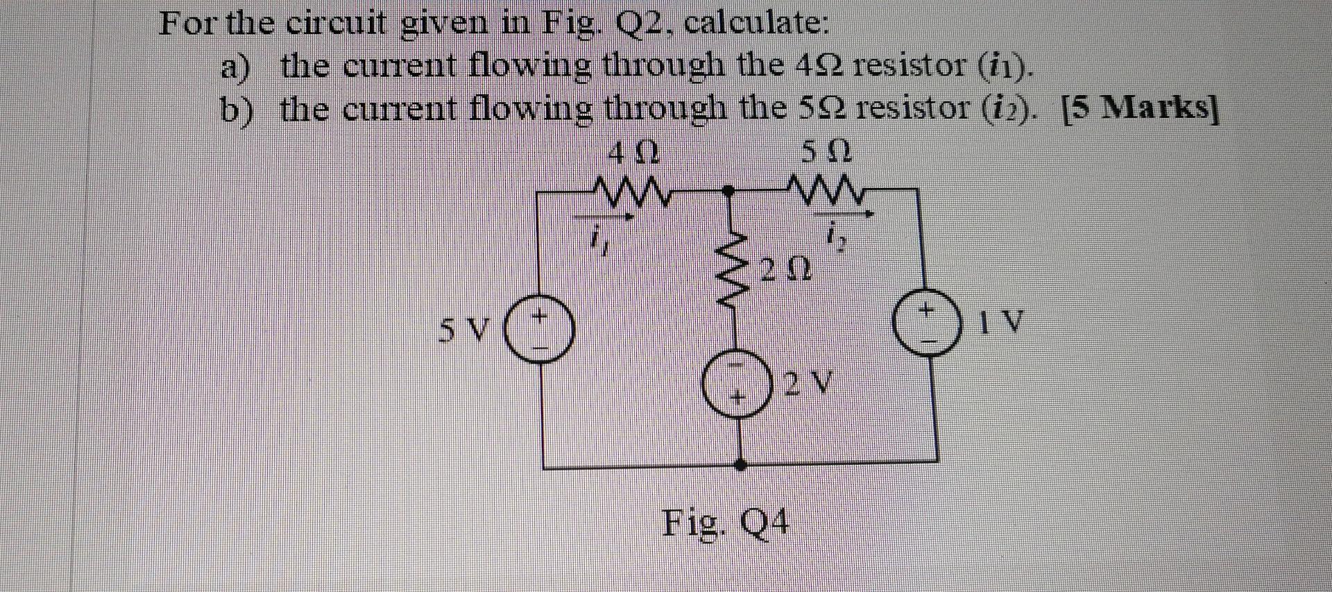 Solved For the circuit given in Fig. Q2. calculate: a) the | Chegg.com